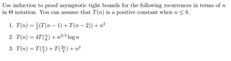 Use Induction To Proof Asymptotic Tight Bounds For