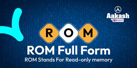 Rom Full Form Rom Stands For Read Only Memory