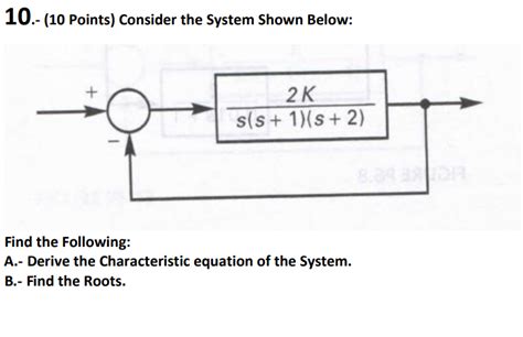 solved 10 10 points consider the system shown below