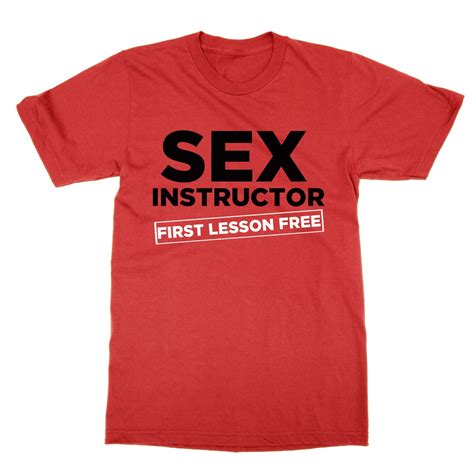Sex Instructor First Lesson Free T Shirt Joke Novelty Lads Etsy