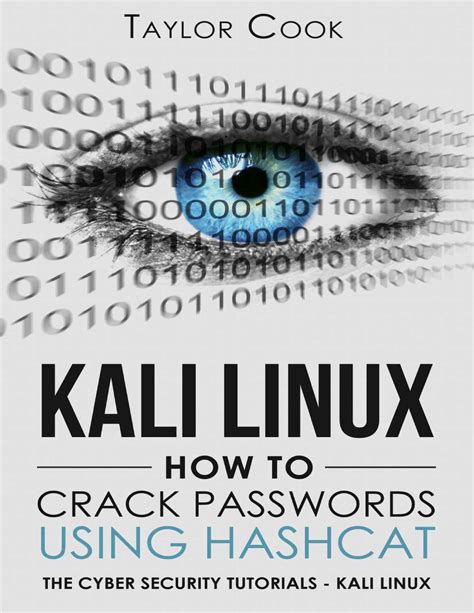 Kali Linux How To Crack Passwords Using Hashcat The Visual Guide