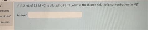 Solved If ML Of M HCl Is Diluted To Ml What Is Chegg Com