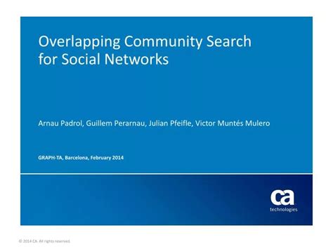 Ppt Overlapping Community Search For Social Networks Powerpoint Presentation Id1698106