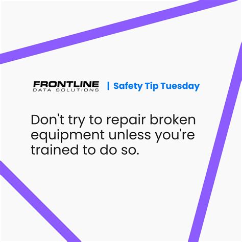Frontline Data Solutions On Linkedin Safetytiptuesday Equipmentsafety