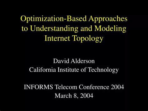 Ppt Optimization Based Approaches To Understanding And Modeling