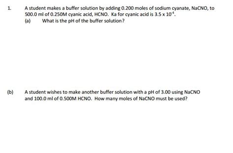 Solved A Student Makes A Buffer Solution By Adding Chegg