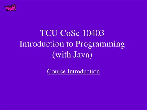 PPT TCU CoSc 10403 Introduction To Programming With Java PowerPoint