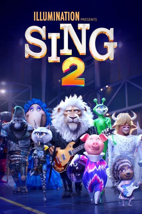 Sing 2 2021 Singing Movie Posters Sing Movie
