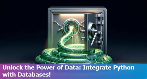 Integrating Python With Databases A Complete Guide