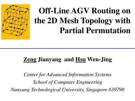 Ppt Off Line Agv Routing On The 2d Mesh Topology With Partial Permutation Powerpoint