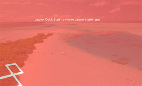 Laravel Quick Start A Simple Laravel Starter App