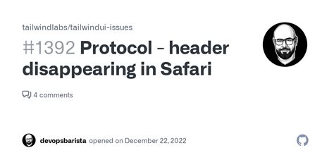 Protocol Header Disappearing In Safari Issue 1392 Tailwindlabs