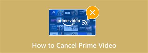 How To Cancel Prime Video To Completely Remove Membership