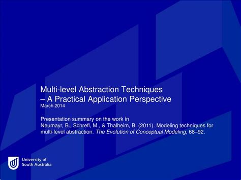 Ppt Multi Level Abstraction Techniques A Practical Application Perspective Powerpoint