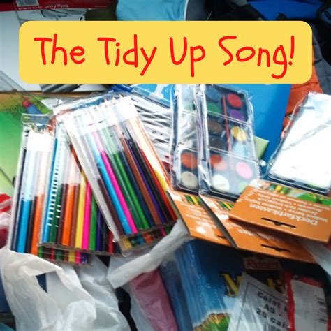 The Tidy Up Song Primary Songs