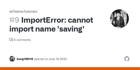 Importerror Cannot Import Name Saving · Issue 9 · Aktwelve