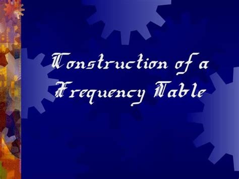Frequency Distribution Table Ppsx Frequency Distribution Table Ppsx