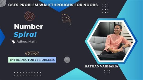 Number Spiral CSES Problem Set Introductory Problems Kathan Vakharia YouTube