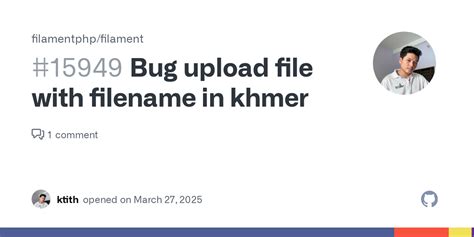 Bug Upload File With Filename In Khmer · Issue 15949 · Filamentphpfilament · Github