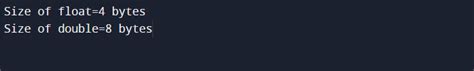 c 및 c 에서 float 및 double의 크기를 찾는 방법은 무엇입니까