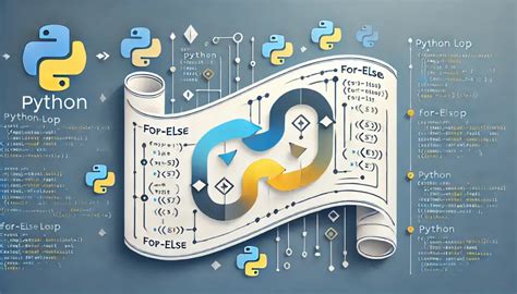 Pythonで理解するfor Else構文の基本と実用例｜効率的なループ処理を徹底解説 Pythonプログラミングの世界