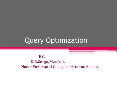 Query Optimization Pptx Databases Computer Software And Applications