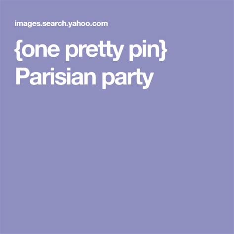One Pretty Pin Parisian Party