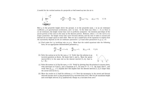 Solved A Model For The Vertical Motion Of A Projectile Or