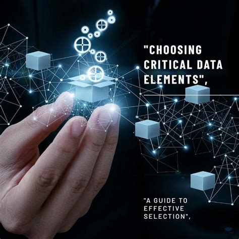 How Do You Choose Critical Data Elements Data Quality Matters