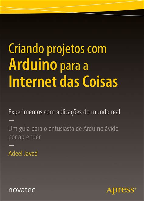 Criando Projetos Com Arduino Para A Internet Das Coisas Experimentos Desertcart Ireland