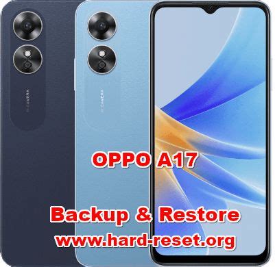 Easy Way To Backup Restore OPPO A17 Contact Chat Data Picture SMS Hard Reset Factory