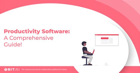 Top 5 Productivity Software To Maximize Your Potential