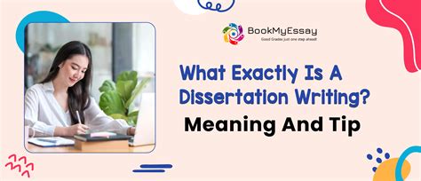 What Exactly Is A Dissertation Writing MeaningÂ And Tip