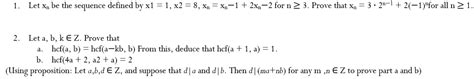 solved 1 let xn be the sequence defined by x1 1 x2 8