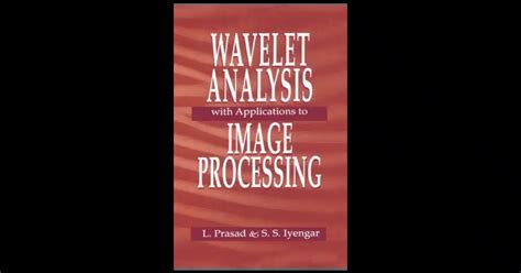 wavelet analysis with applications to image processing padhega india