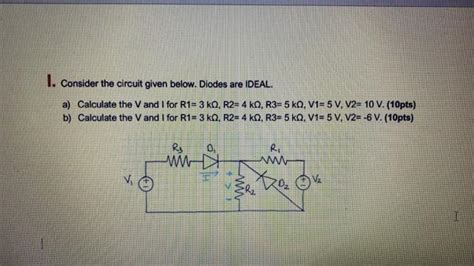 [solved] 1 consider the circuit given below diodes are i