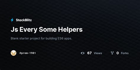 Js Every Some Helpers StackBlitz