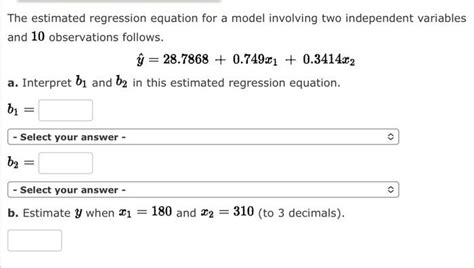 Solved The Estimated Regression Equation For A Model