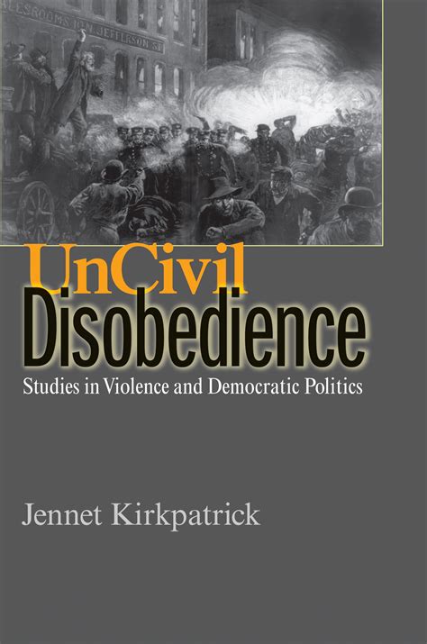 Uncivil Disobedience Princeton University Press