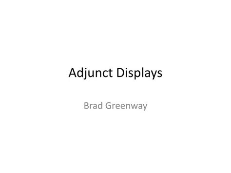 Ppt Adjunct Displays Powerpoint Presentation Free Download Id2869892