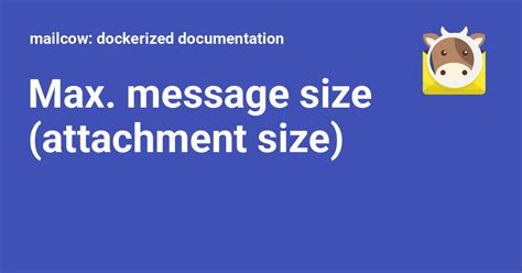 Max Message Size Attachment Size Mailcow Dockerized Documentation