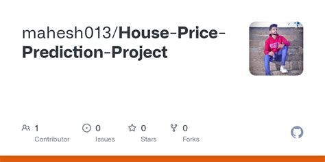 GitHub Mahesh House Price Prediction Project