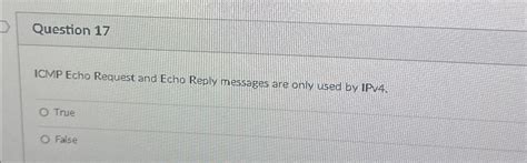 Solved Question 17icmp Echo Request And Echo Reply Messages