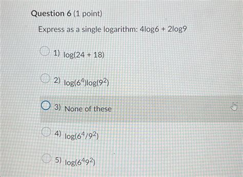 Solved Express As A Single Logarithm Log Log Chegg Com