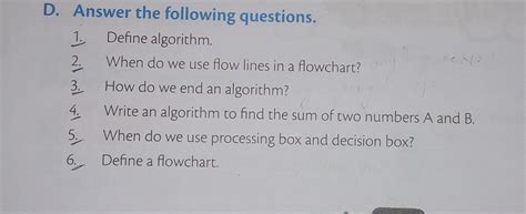 D Answer The Following Questions1 Define Algorithm2 When Do We Use