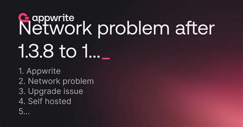 Network Problem After 1 3 8 To 1 4 1 Upgrade Threads Appwrite