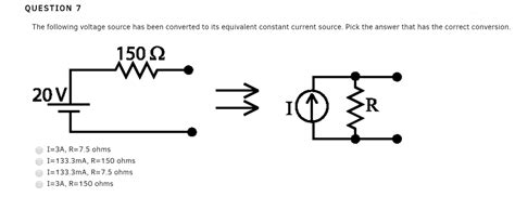 Solved The Following Voltage Source Has Been Converted To Chegg Com
