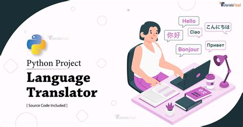 Python Language Translator — Break Language Barriers By Rahul Patodi