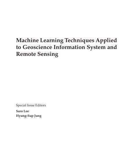 Machine Learning Techniques Applied To Geoscience Information System And Remote Sensing