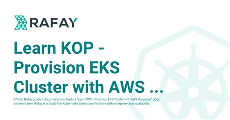 Learn Kop Provision Eks Cluster With Aws Karpenter Rafay Product Documentation
